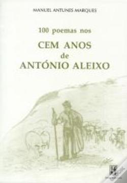 100 Poemas nos Cem Anos de António Aleixo - Livro - WOOK