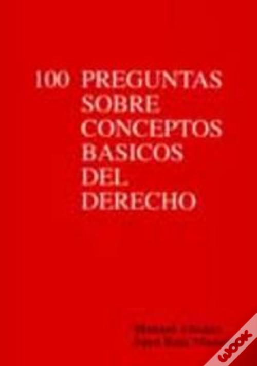 100 Preguntas Sobre Conceptos Básicos De Derecho de Manuel Atienza ...