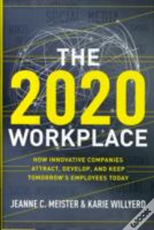 2020 Workplace The de Jeanne C. Meister - Livro - WOOK