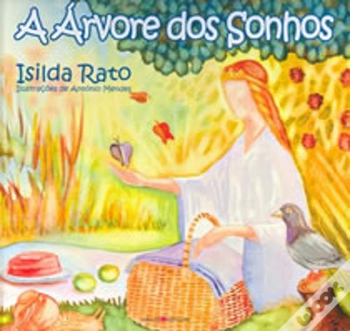 A Árvore dos Sonhos de Isilda Rato - Livro - WOOK