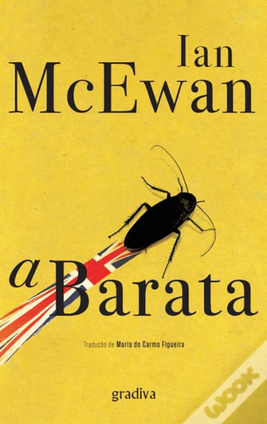 A Barata de Ian McEwan; Tradução: Maria do Carmo Figueira - Livro - WOOK