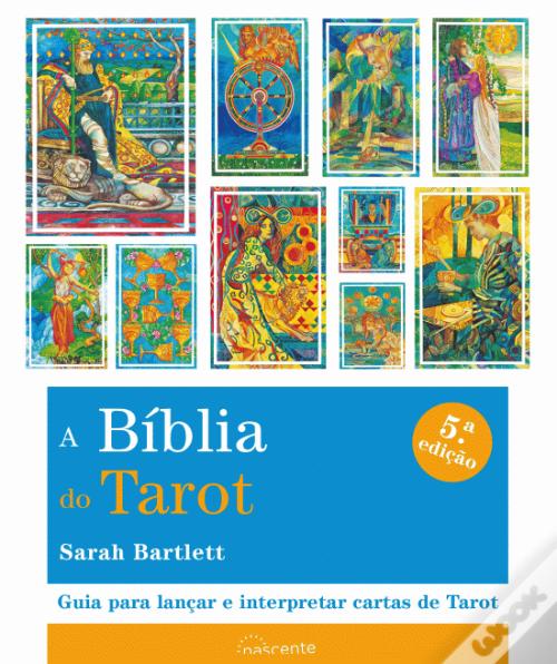 A Bíblia do Tarot de Sarah Bartlett - Livro - WOOK