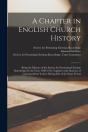 A Chapter In English Church History - Livro - WOOK