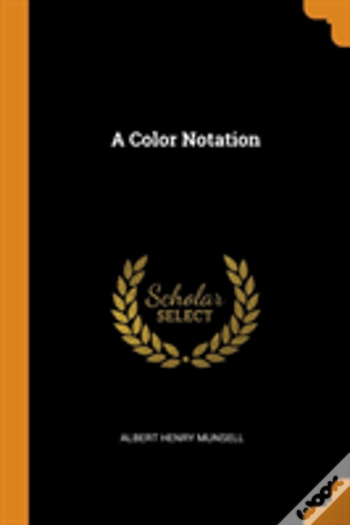 A Color Notation de Albert Henry Munsell - Livro - WOOK