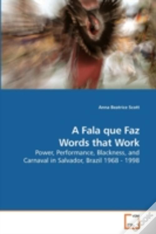 A Fala Que Faz Words That Work de Anna Beatrice Scott - Livro - WOOK