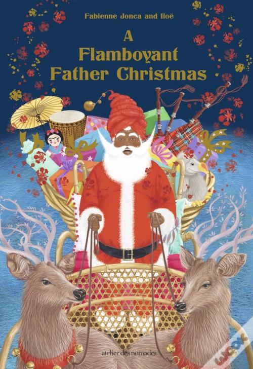 A Flamboyant Father Christmas de Jonca/Iloe - Livro - WOOK