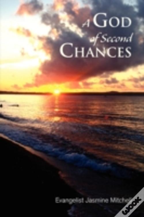 A God Of Second Chances de Evangelist Mitchell - Livro - WOOK