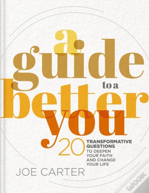 A Guide To A Better You - Livro - WOOK