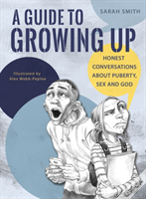 A Guide To Growing Up de Sarah Smith; Ilustração: Alex Webb e Alex Webb ...