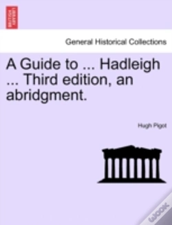 A Guide To ... Hadleigh ... Third Editio de Hugh Pigot - Livro - WOOK