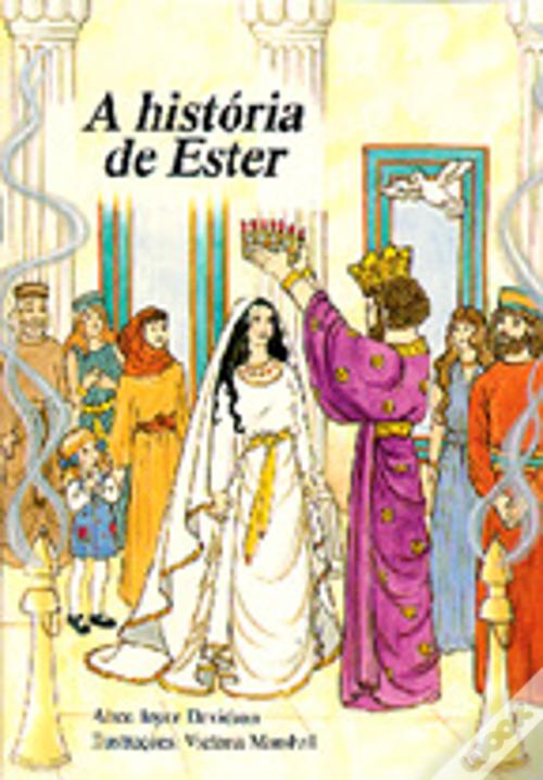 A História de Ester - Livro - WOOK