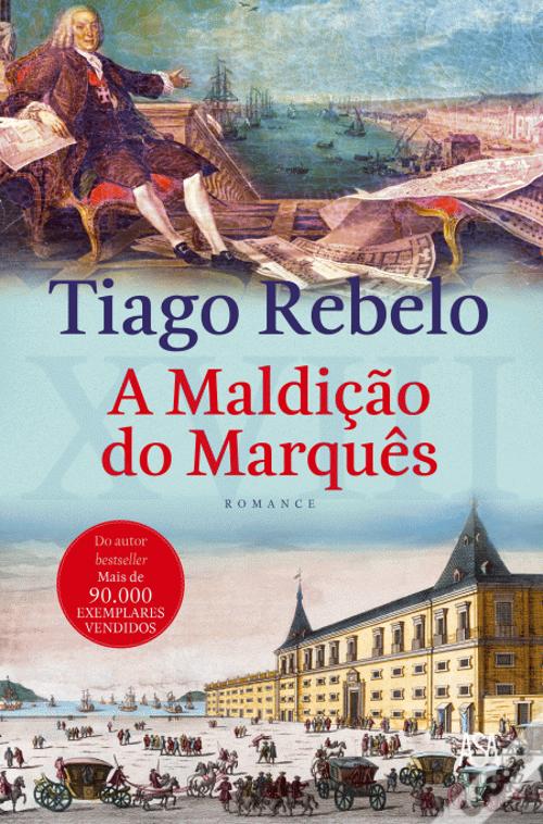 A Maldição do Marquês de Tiago Rebelo - Livro - WOOK