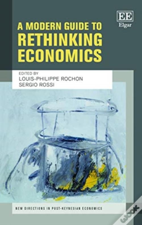 A Modern Guide To Rethinking Economics - Livro - WOOK
