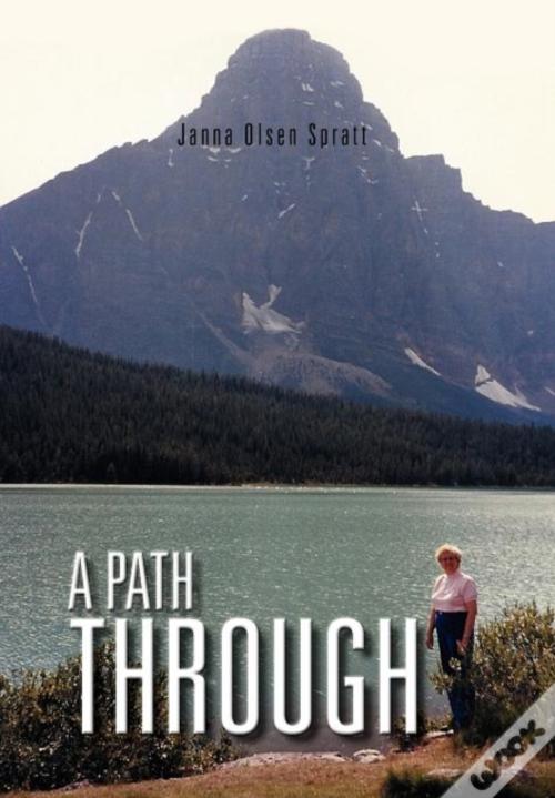 A Path Through de Janna Olsen Spratt - Livro - WOOK