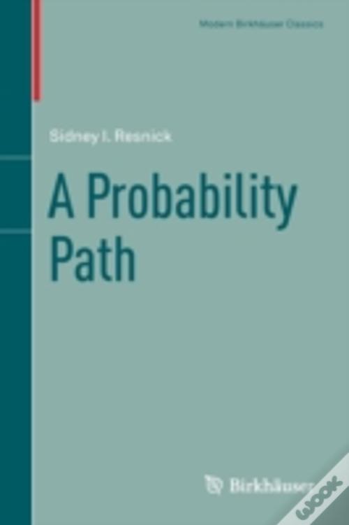 A Probability Path de Sidney I. Resnick - Livro - WOOK