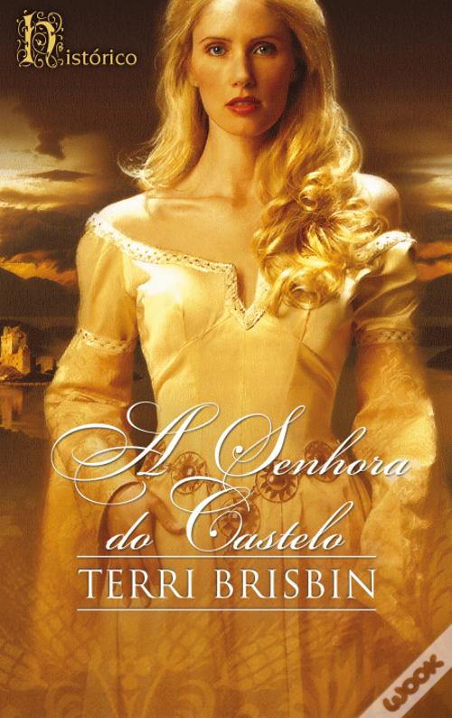 A Senhora do Castelo de Terri Brisbin - Livro - WOOK