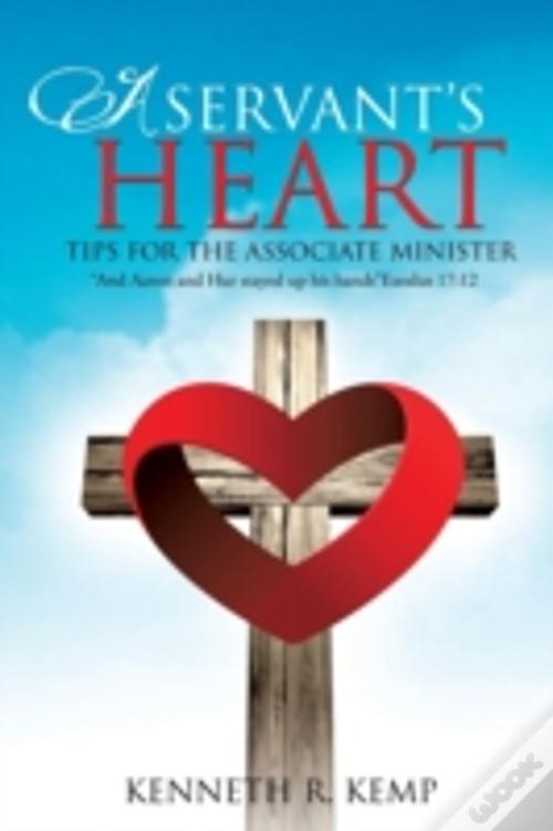 A Servant'S Heart de Kenneth R Kemp - Livro - WOOK