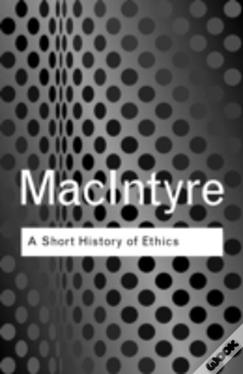 A Short History Of Ethics - Livro - WOOK