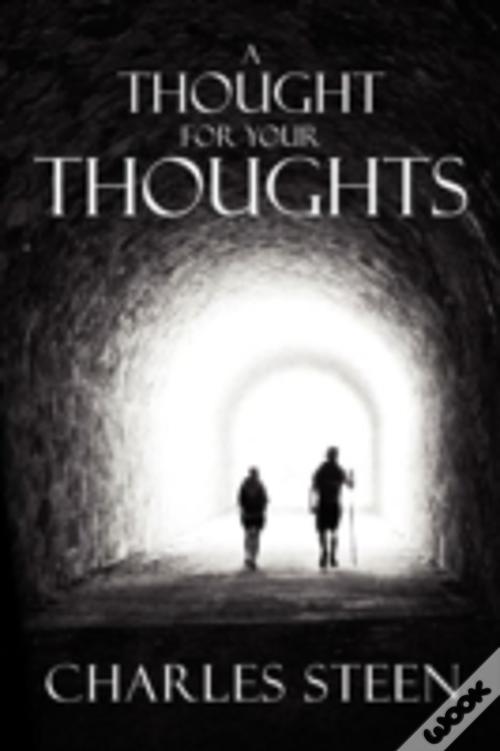 A Thought For Your Thoughts de Charles Steen - Livro - WOOK
