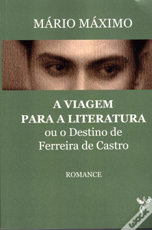 A Viagem para a Literatura de Mário Máximo - Livro - WOOK