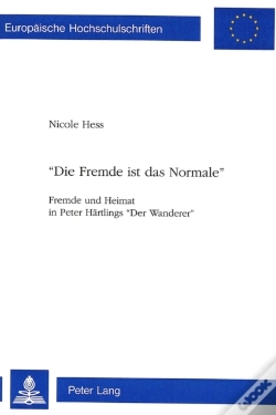 Ã‚Â«Die Fremde Ist Das Normaleã‚Â» de Hess Nicole Hess - Livro - WOOK