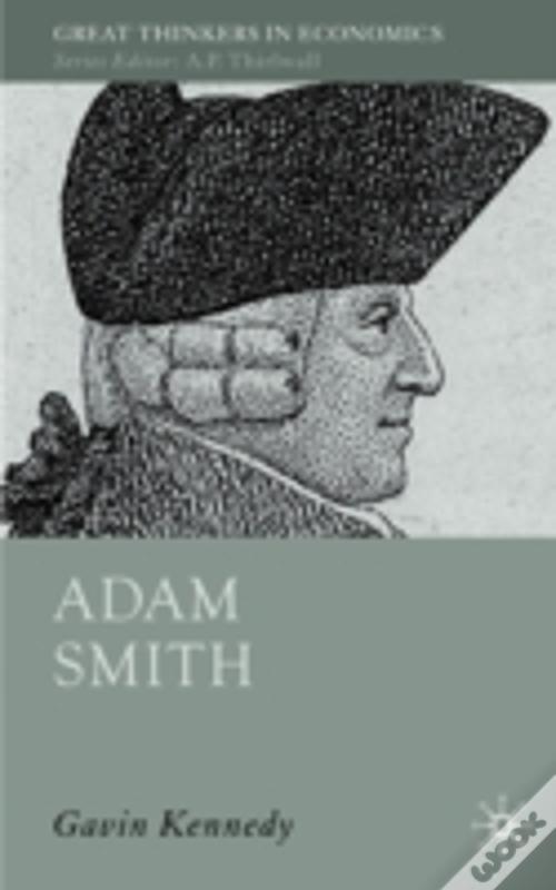 Adam Smith de Gavin Kennedy - Livro - WOOK