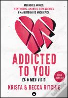 Addicted To You - És o Meu Vício de Becca Ritchie e Krista Ritchie ...