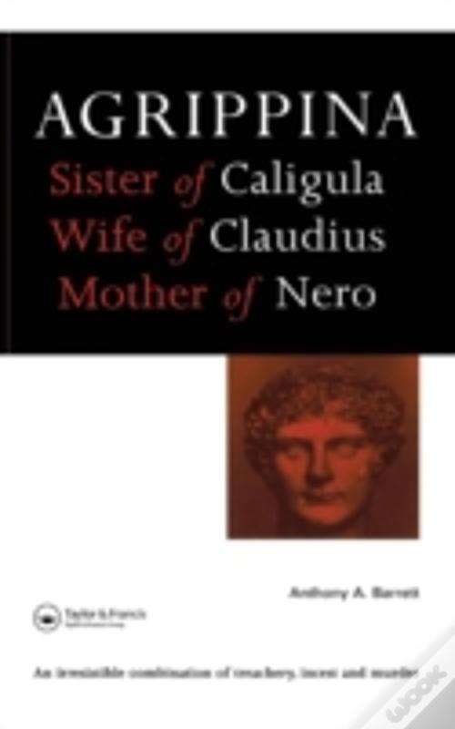 Agrippina de Anthony A. Barrett - Livro - WOOK