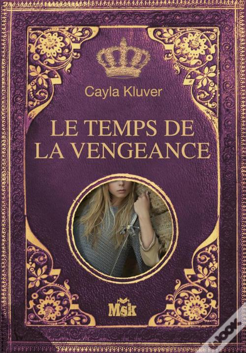 Alera, Le Temps De La Vengeance de Cayla Kluver - Livro - WOOK