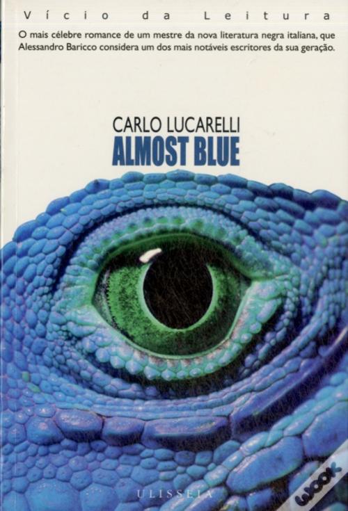 Almost Blue de Carlo Lucarelli - Livro - WOOK