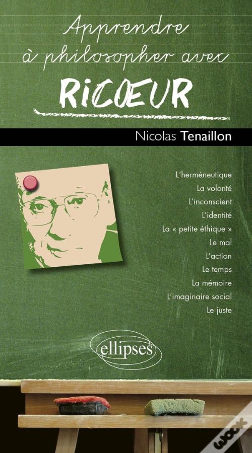 Apprendre À Philosopher Avec : Ricoeur de Nicolas Tenaillon - Livro - WOOK