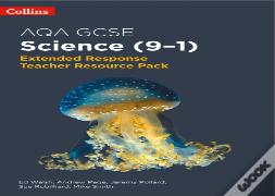 Aqa Gcse Science 9-1 Extended Response Questions Teacher Resource Pack ...