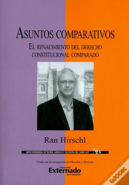 Asuntos Comparativos: El Renacimiento Del Derecho Constitucional ...