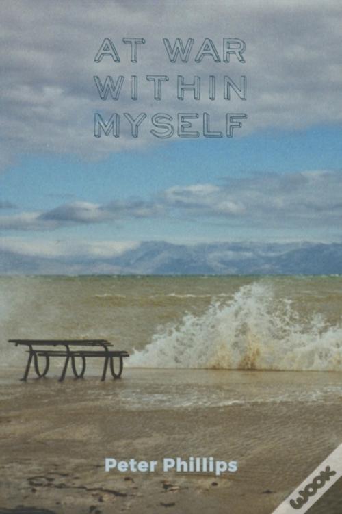 At War Within Myself de Peter Phillips - Livro - WOOK