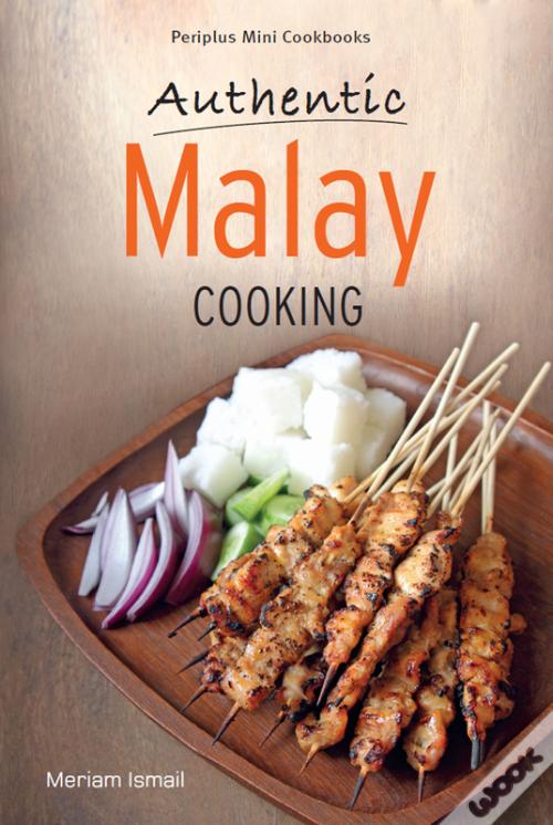 Authentic Malay Cooking de Meriam Ismail - eBook - WOOK