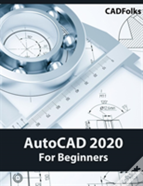 Autocad 2020 For Beginners de Cadfolks - Livro - WOOK