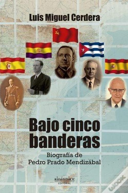 Bajo Cinco Banderas de Luis Miguel Cerdera - Livro - WOOK