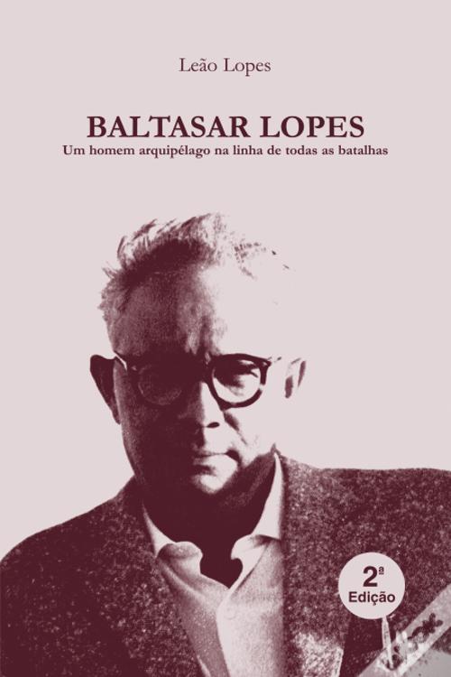 Baltasar Lopes de Leão Lopes - Livro - WOOK