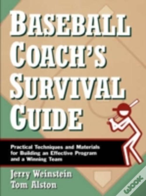 Baseball Coach'S Survival Guide de Jerry Weinstein e Tom Alston - Livro ...