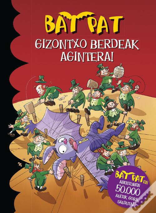 Bat Pat. Gizontxoberdeak Agintera! de Roberto Pavanello - Livro - WOOK