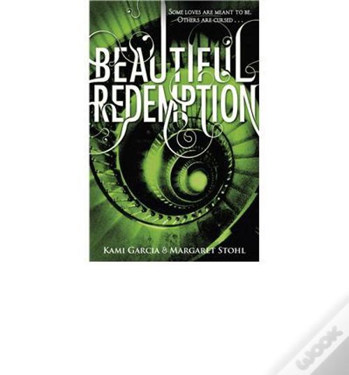 Beautiful Redemption de Margaret Stohl - Livro - WOOK
