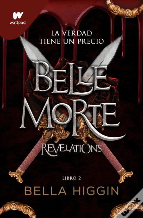 Belle Morte 2 - Revelations (Edición En Español) de Bella Higgin ...