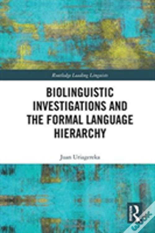 Biolinguistic Investigations And The Formal Language Hierarchy - Livro ...