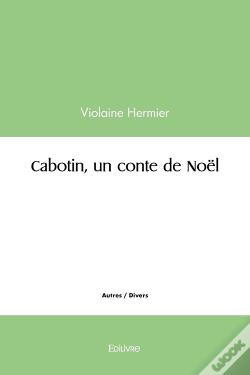Cabotin, Un Conte De Noel de Hermier Violaine - Livro - WOOK