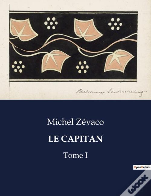 Capitan - . de Michel Zevaco - Livro - WOOK