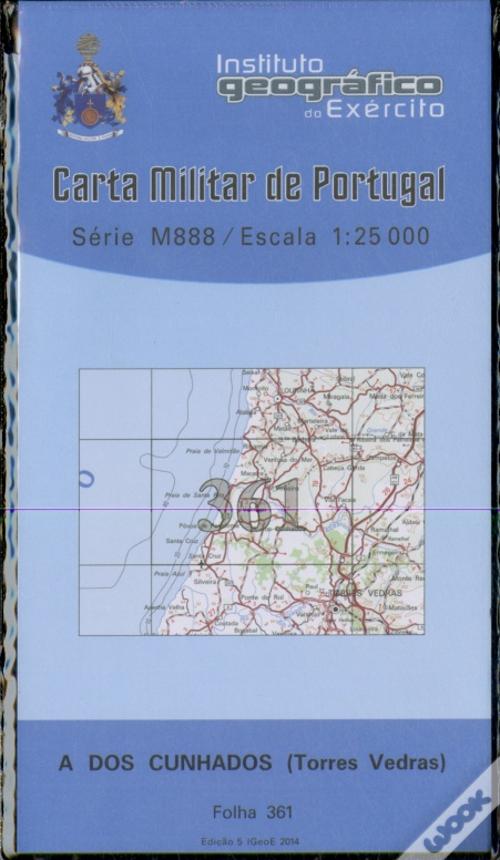 Carta Militar de Portugal (esc.1:25,000) nº 361 - A-DOS-CUNHADOS ...