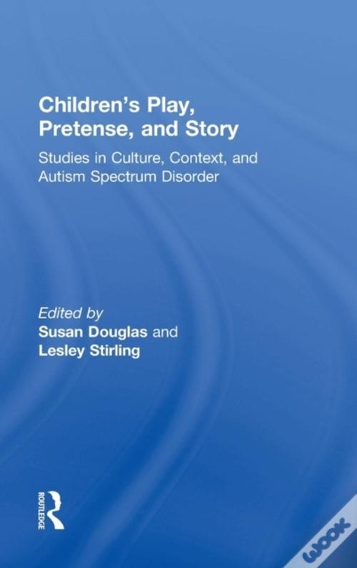 Children'S Play, Pretense, And Story - Livro - WOOK
