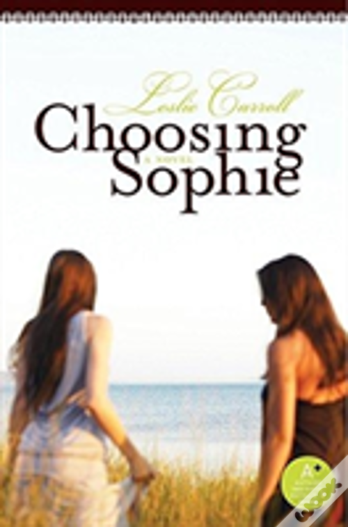 Choosing Sophie Pb de Carroll Leslie Carroll - Livro - WOOK
