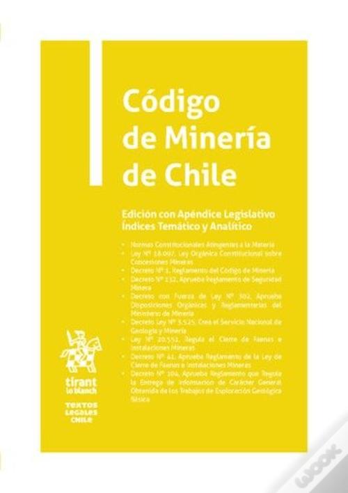 Codigo De Mineria De Chile Apendice Legislativo de Ivan Francis ...