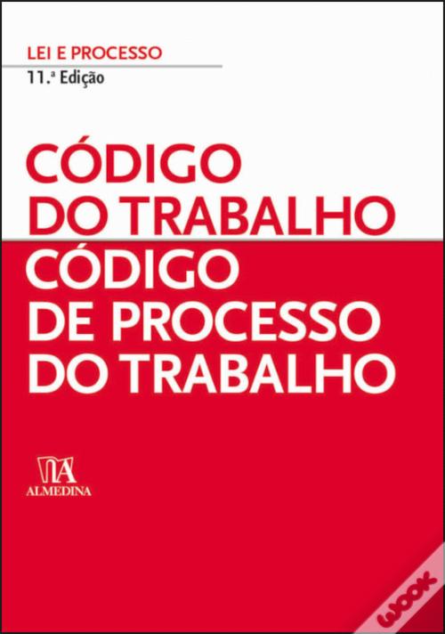Código do Trabalho - Código do Processo do Trabalho - Livro - WOOK